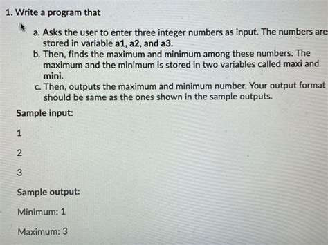 Solved Write A Program That A Asks The User To Enter Chegg