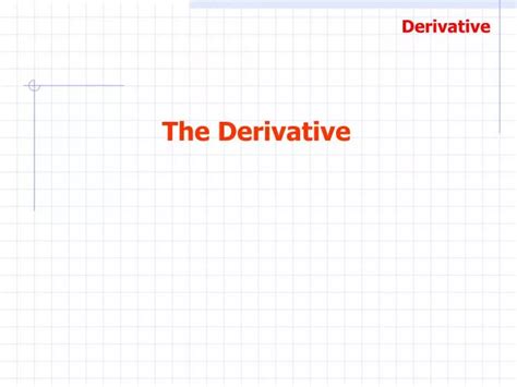 PPT The Derivative PowerPoint Presentation Free Download ID 1938422