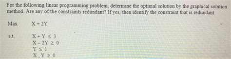 Solved For The Following Linear Programming Problem Chegg Com