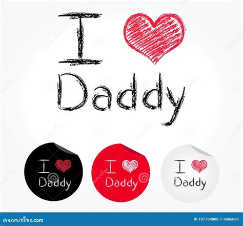 I Love Daddy Illustration Of Heart And Stickers Stock Vector