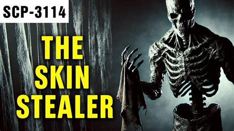 The Skin Stealer Scp 3114 Youtube