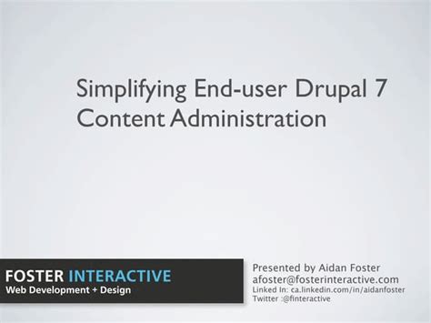 Simplifying End User Drupal 7 Content Administration Ppt
