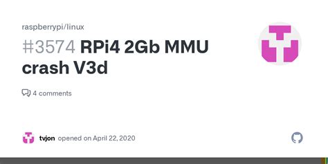 rpi4 2gb mmu crash v3d · issue 3574 · raspberrypi linux · github