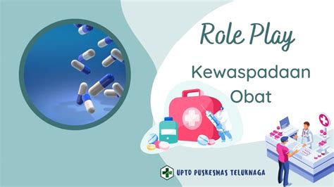 Episode Role Play Meningkatkan Keamanan Obat Obatan Yang Harus Diwaspadai Youtube