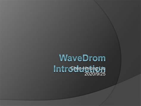 Wavedrom Introduction Pptx Technology And Computing