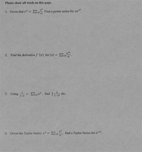 Solved Given That Ex Xn N Find A Power Series For Xex Chegg Com