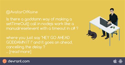 Is There A Goddamn Way Of Making A Settimeout Call In Nodejs Work Like A Manualresetevent With