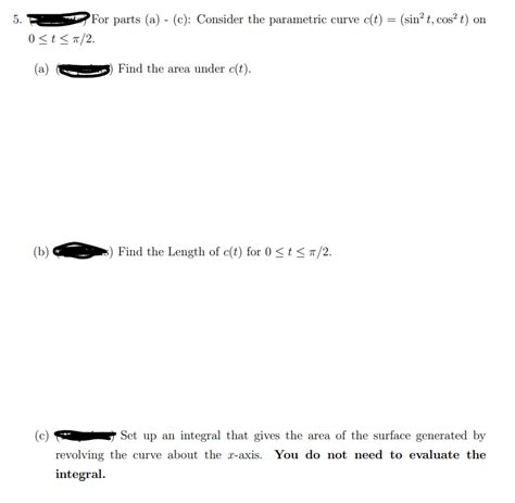 Solved For Parts A C Consider The Parametric Curve Chegg