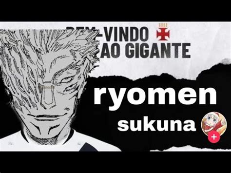 Bem Vindo Ao Gigante Sukuna Youtube