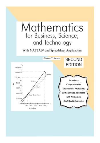Mathematics For Business Science And Technology With Matlab And
