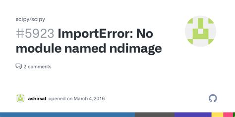 Importerror No Module Named Ndimage · Issue 5923 · Scipyscipy · Github
