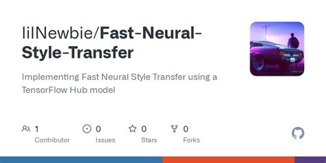 GitHub LilNewbie Fast Neural Style Transfer Implementing Fast Neural