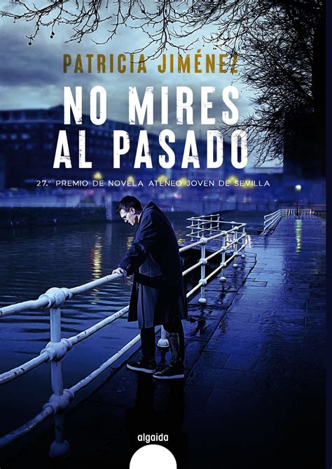 No Mires Al Pasado Hablamos De Libros