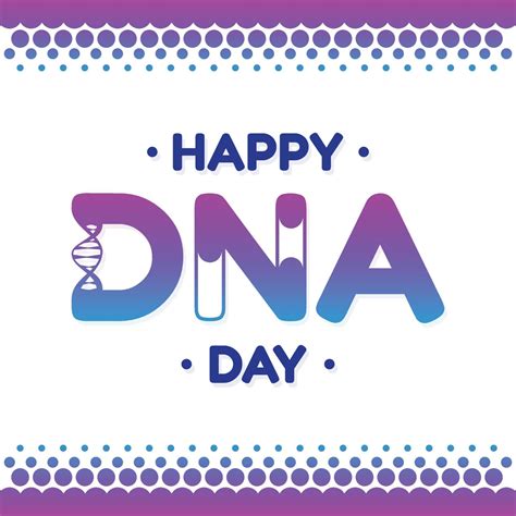 Dna Day Lettering Design For Background Or Greeting Card 17608818