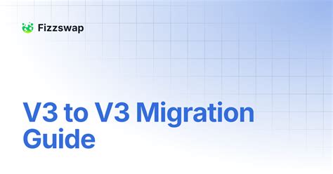V To V Migration Guide Fizzswap