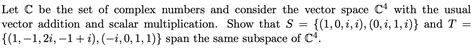 Solved Let C Be The Set Of Complex Numbers And Consider The Chegg