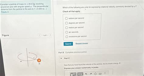 Solved Consider A Particle Of Mass M200kg ﻿revolving