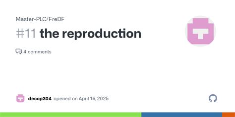The Reproduction Issue Master PLC FreDF GitHub