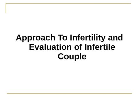 Objectives Introduction Etiology Of Infertility