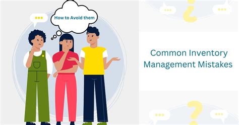 Common Inventory Management Mistakes And How To Avoid Them
