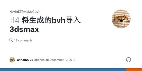 将生成的bvh导入3dsmax · Issue 4 · Kevinlttvideo2bvh · Github