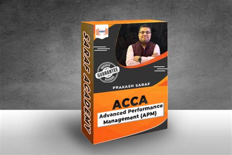 ACCA Advanced Performance Management APM Saraf Academy