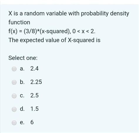 Solved X is a random variable with probability density | Chegg.com