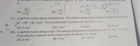 A Particle Moves Along X Axis The Velocity Of The Particle As Function O