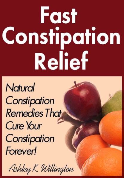 Fast Constipation Relief Natural Constipation Remedies That Cure