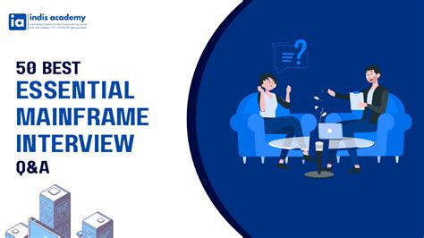 Essential Mainframe Interview Questions Tips And 50 Key Questions To Succeed Indis Academy
