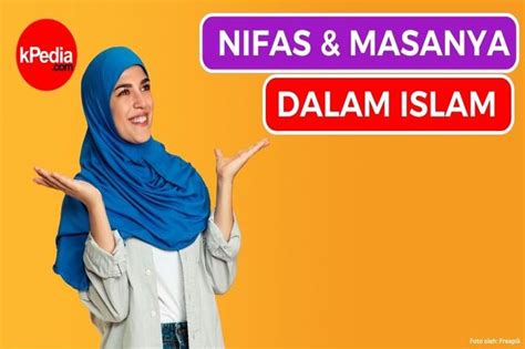 Mengenal Nifas Dan Masa Nifas Wanita Dalam Islam Gaya Hidup