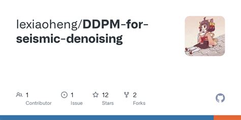 DDPM For Seismic Denoising README Md At Main Lexiaoheng DDPM For