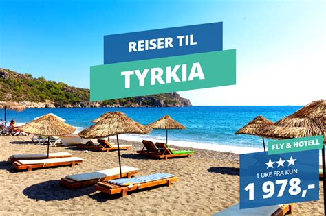 Tyrkia Venter Bestill En Ukes Sommerferie Med Fly Og Hotell Fra 1 978