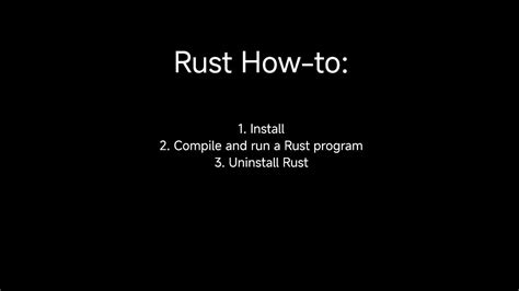 How To Install Rust In Linux Compile Program And Uninstalling It