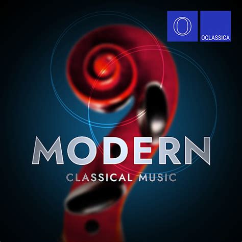 Modern Classical Music Album By Various Artists