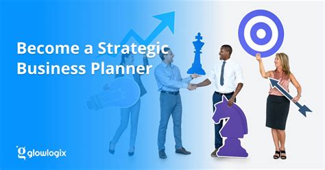Business Strategic Planning A Step By Step Guide Glowlogix