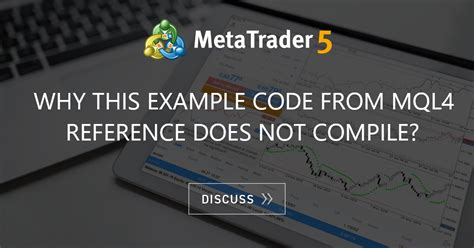 Why This Example Code From Mql Reference Does Not Compile Mt
