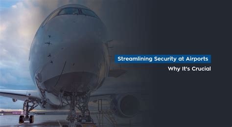 Streamlining Security At Airports Why Its Crucial Qr Patrol Real