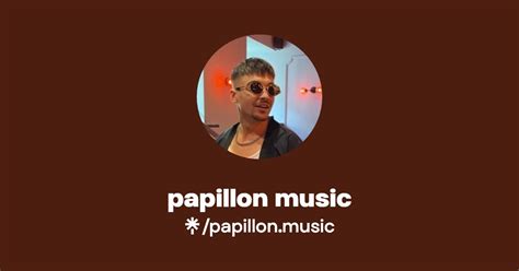 papillon music | Instagram | Linktree