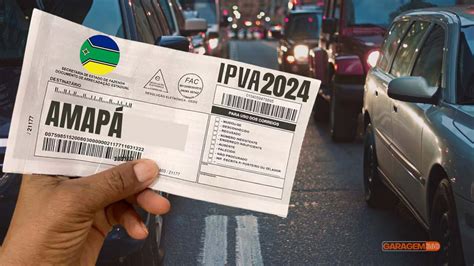 Ipva Ap 2024 Consulta Preço Da Alíquota E Calendário