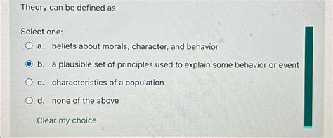Solved Theory Can Be Defined AsSelect One A Beliefs About Chegg