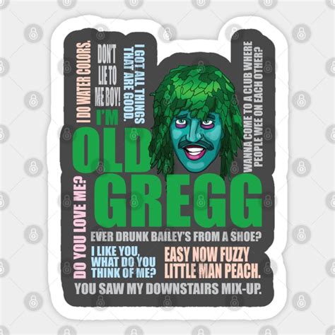 Im Old Gregg Old Gregg Sticker Teepublic