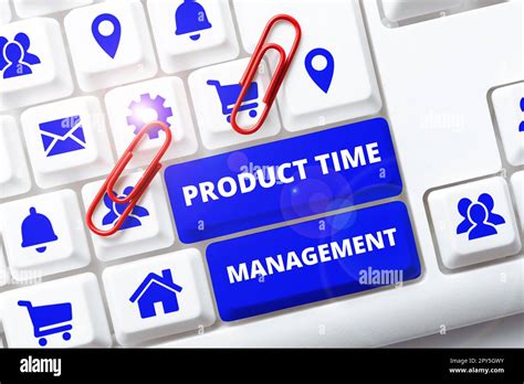 Inspiration Showing Sign Product Time Management Business Approach Process Of Measuring The