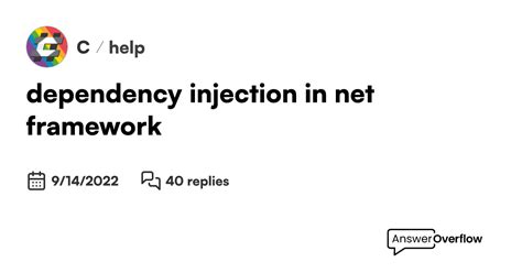 Dependency Injection In Net Framework C