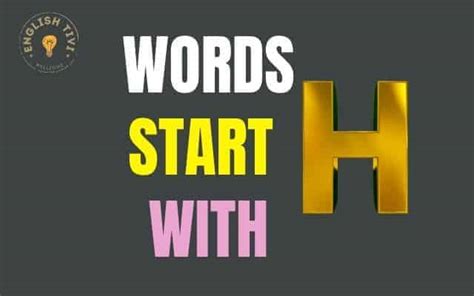 H Alphabet Words With Meaning 10 Letter Words That Start With H