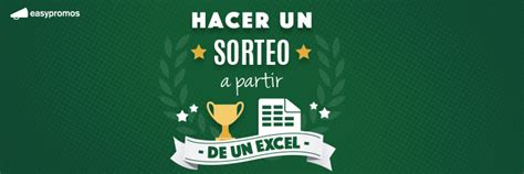 Cómo realizar un sorteo transparente y fiable a partir de un Excel