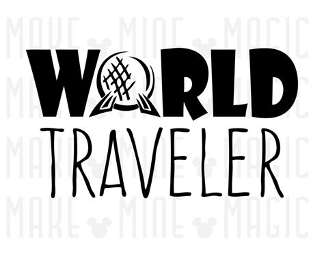 World Traveler Svg Png Epcot Svg World Showcase Digital Svg Cut