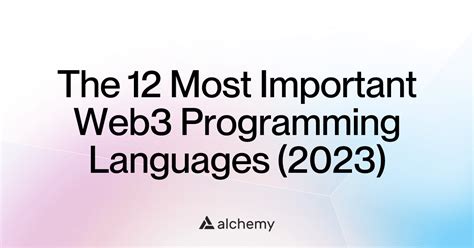 The 12 Most Important Web3 Programming Languages 2023