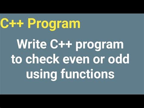 Write C Program To Check Even Or Odd Using Functions Codingtutorial