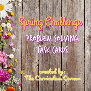 Spring Challenge Problem Solving Cards FREE From The Curriculum Corner